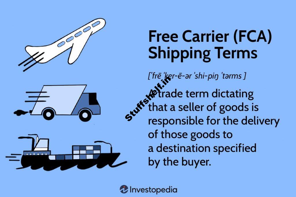 Understanding Loose Carrier (FCA) Supply Words - STUFFSHELF